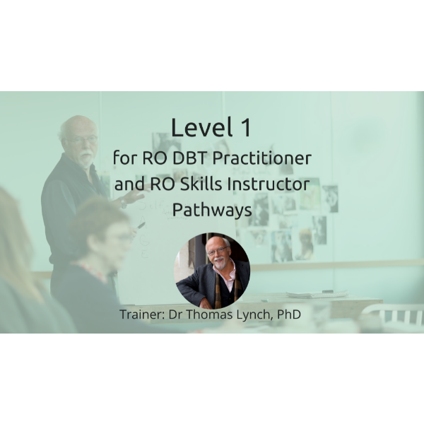 Uncover the Foundations of RO DBT Therapy: Level 1 Course | Article