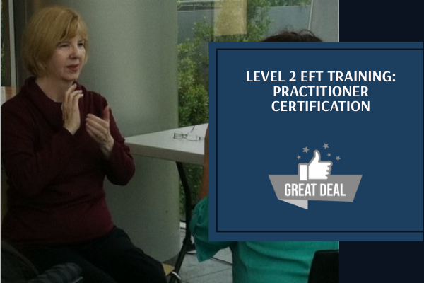 Experience Advanced EFT Tapping Techniques - Level 2 | Feature